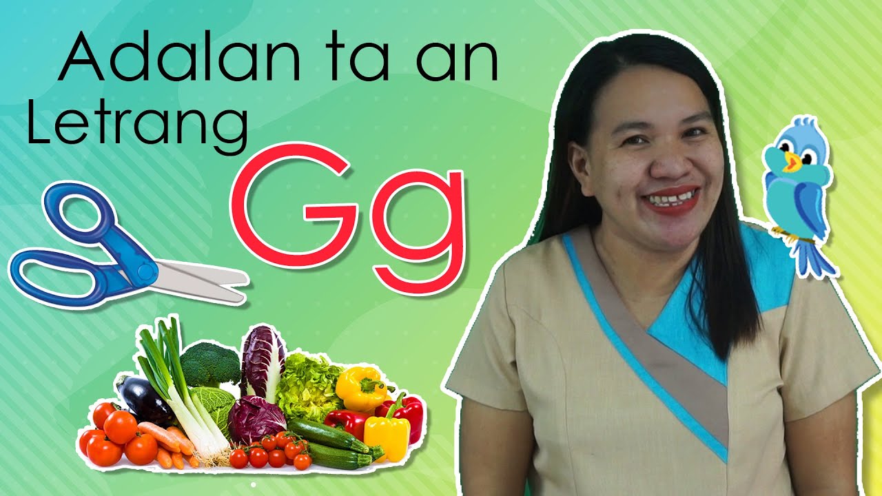 Pang-apat na Leksiyon: An Letrang Gg - YouTube