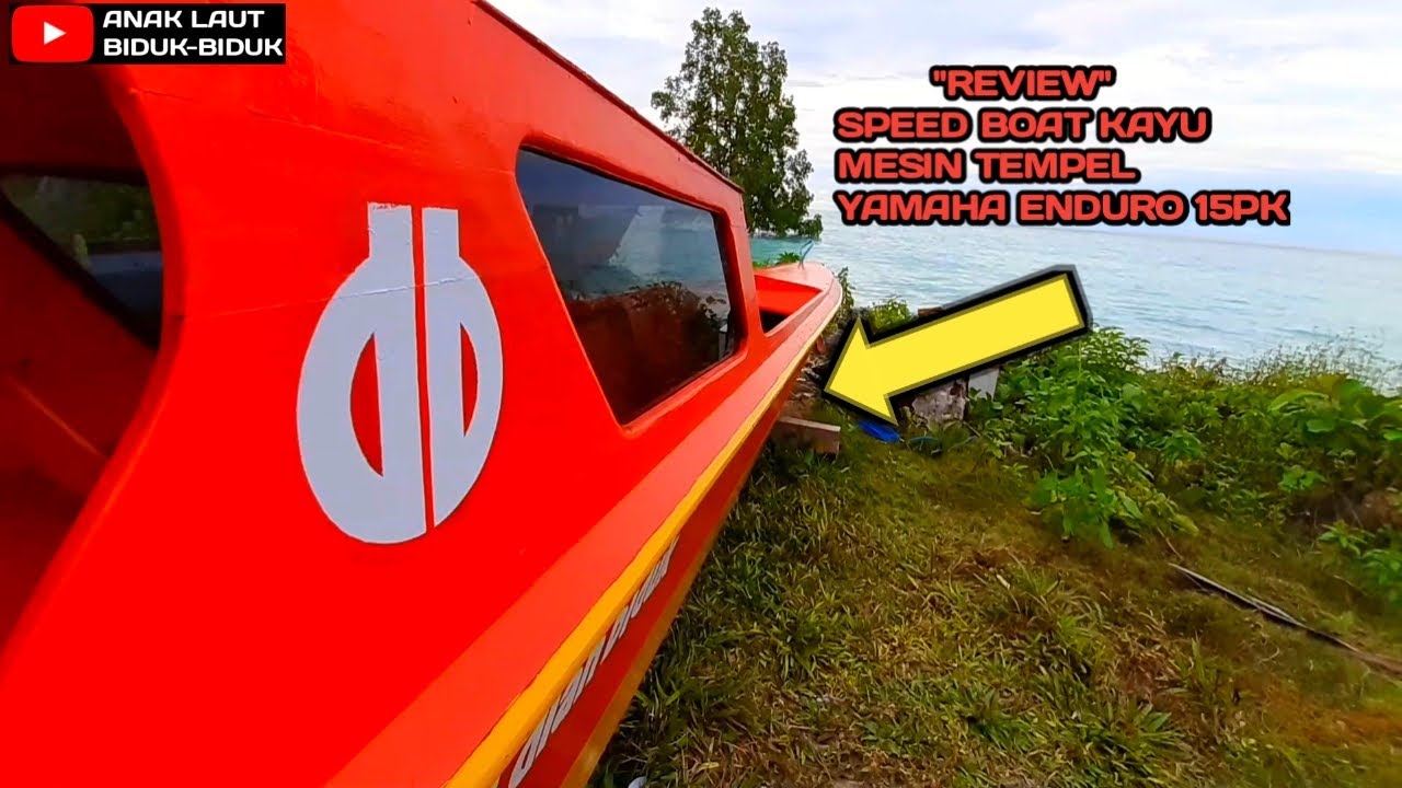 Review SPEED BOAT KAYU || BEAUTIFUL BOAT REVIEW - YouTube