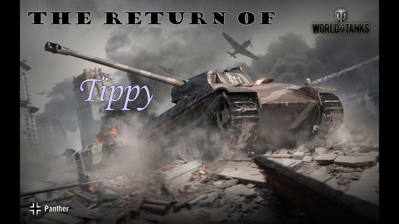 The Return Of Tippy!!! (World Of Tanks Console) - YouTube