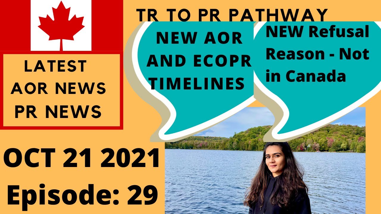 OCT 21, Latest AOR and eCOPR Timelines. TR to PR Updates - YouTube