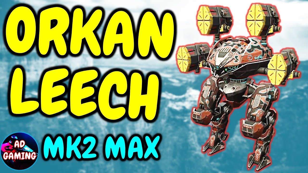 ORKAN LEECH Gameplay - War Robots MK2 Gameplay WR - YouTube