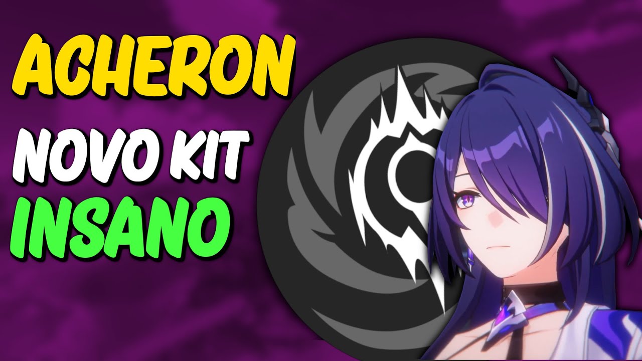 Kit Atualizado Da Acheron Parece INSANO! - Honkai Star Rail - YouTube