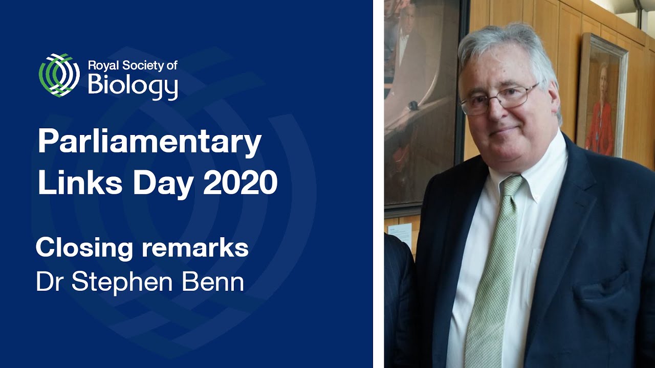 Closing remarks from Stephen Benn | Links Day 2020 | Royal Society of ...