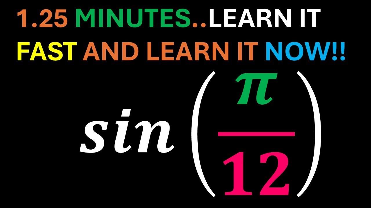 Exact Value Of Sin pi 12 Done In About 1 Minute With No Steps Skipped exact-value-of-sin-pi-12-done-in-about-1-minute-with-no-steps-skipped