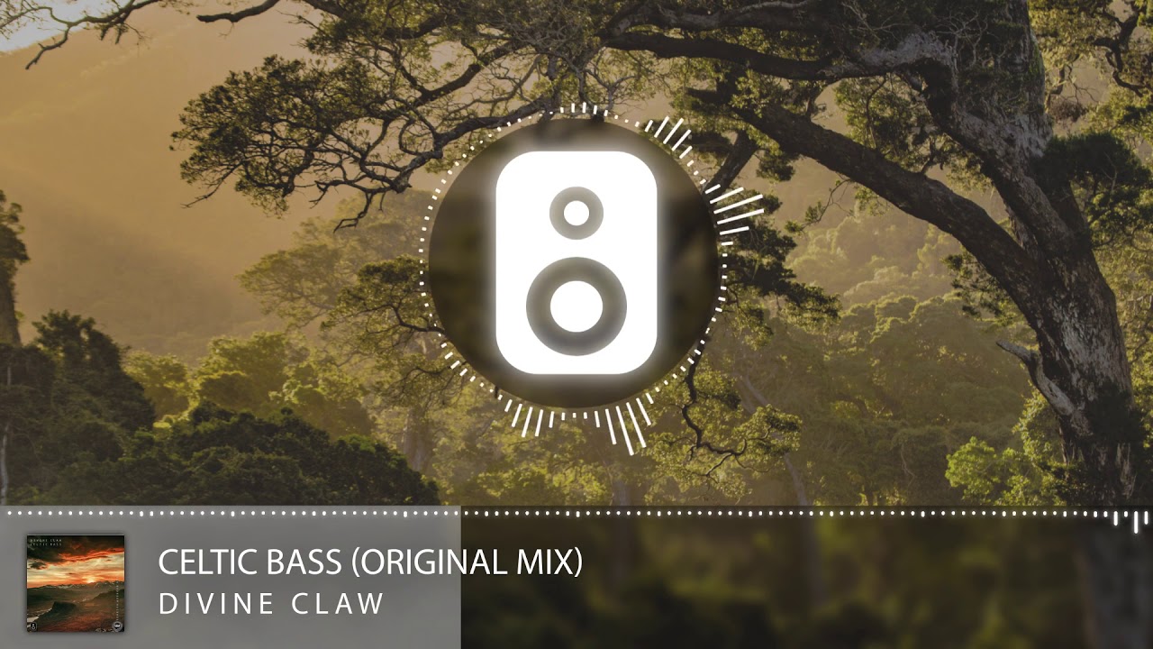Divine Claw - Celtic Bass (Original Mix) - YouTube