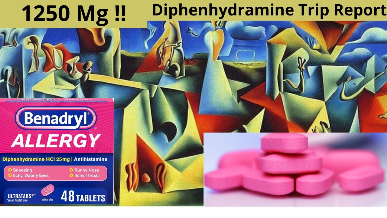 Near Death Experience || Insane 1250Mg Benadryl (Diphenhydramine) Trip ...