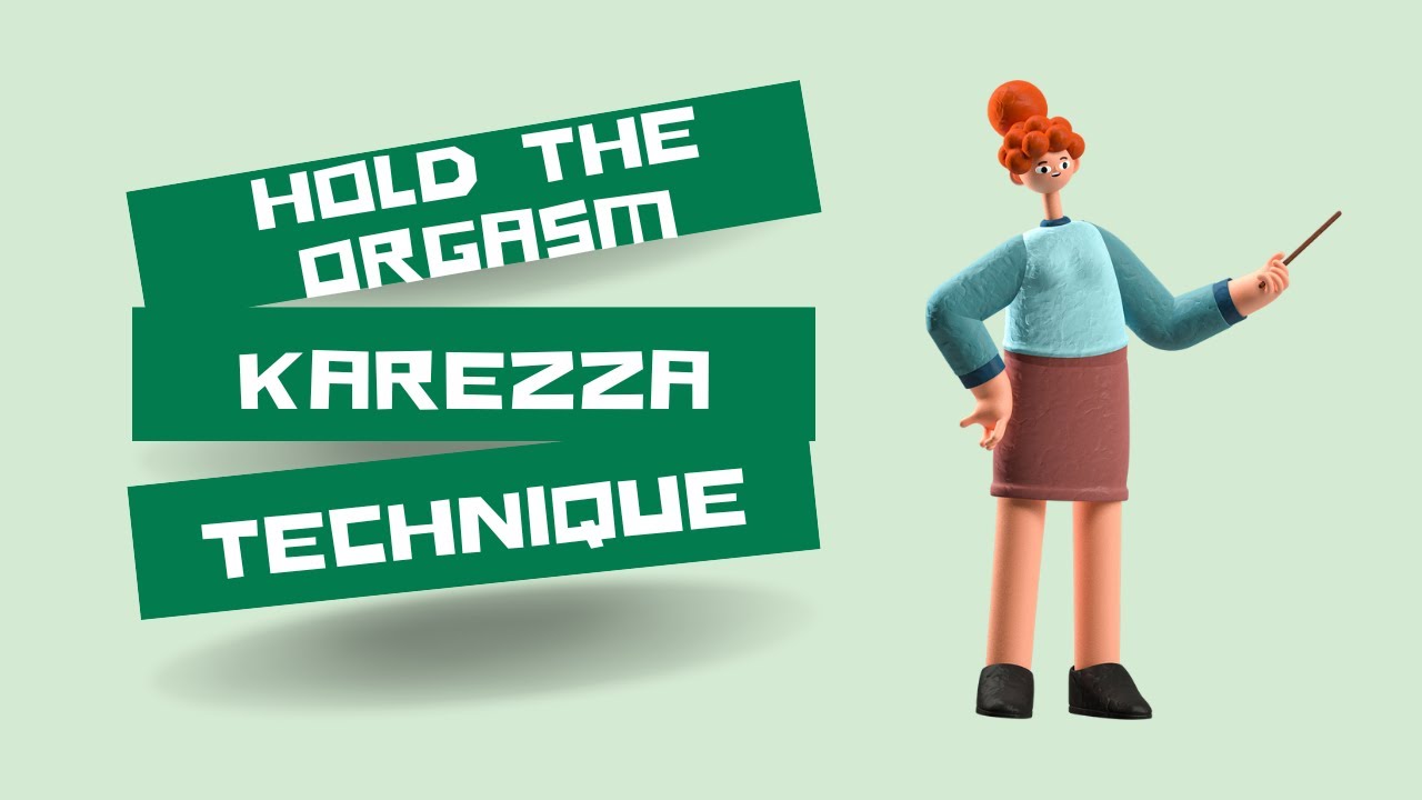 Hold the orgasm, please – the Karezza technique - YouTube