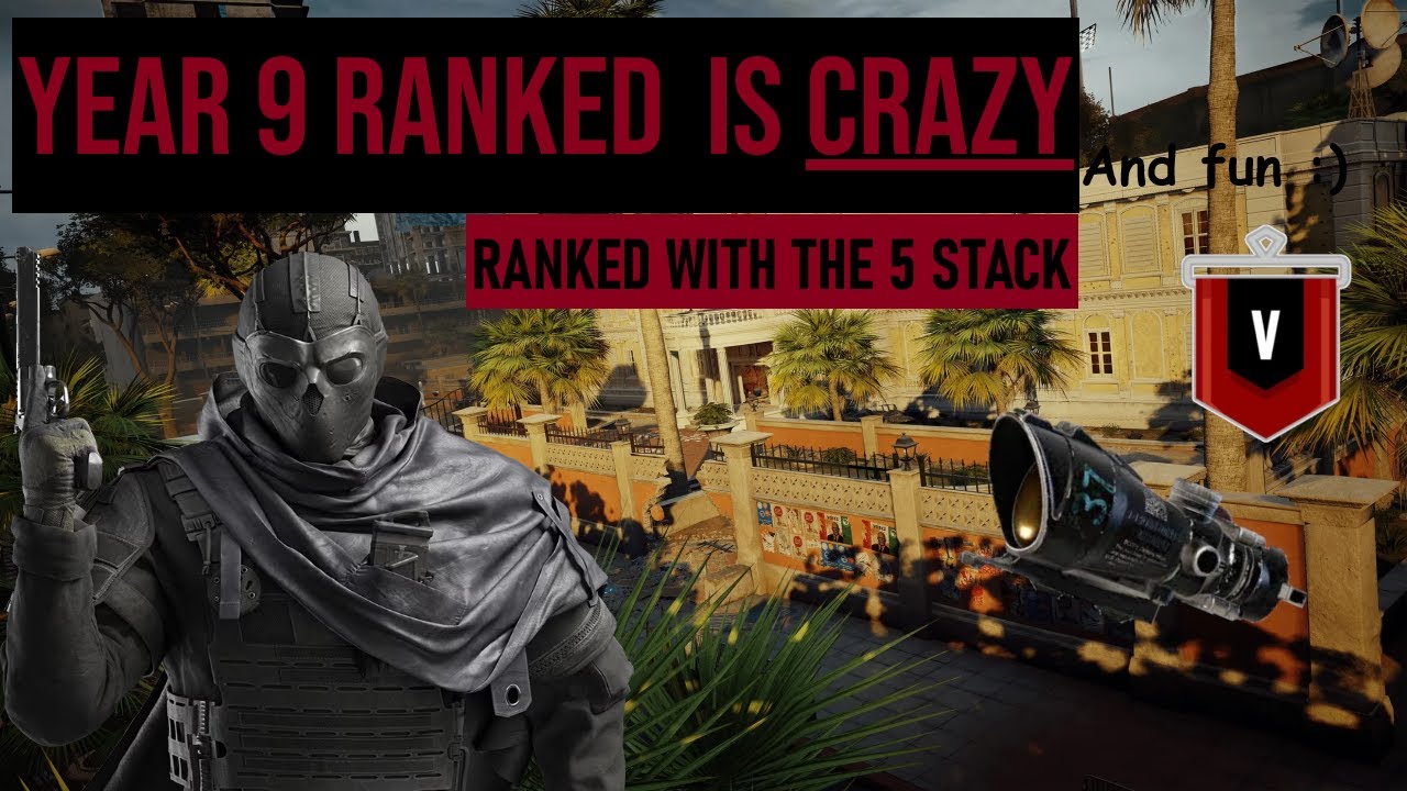 Y9 Ranked in Rainbow Six Siege is CRAZY... | Ranked with the 5 stack - YouTube