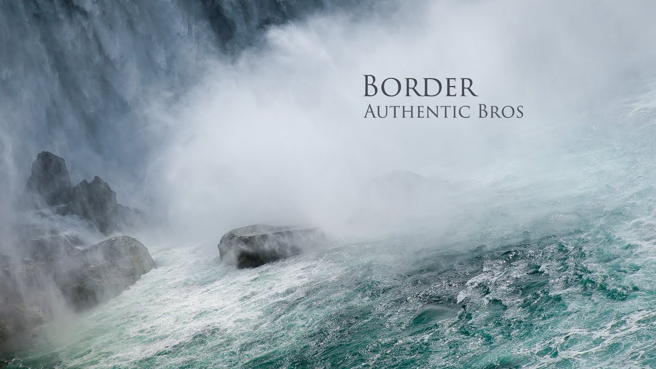 Authentic Bros - Border - YouTube