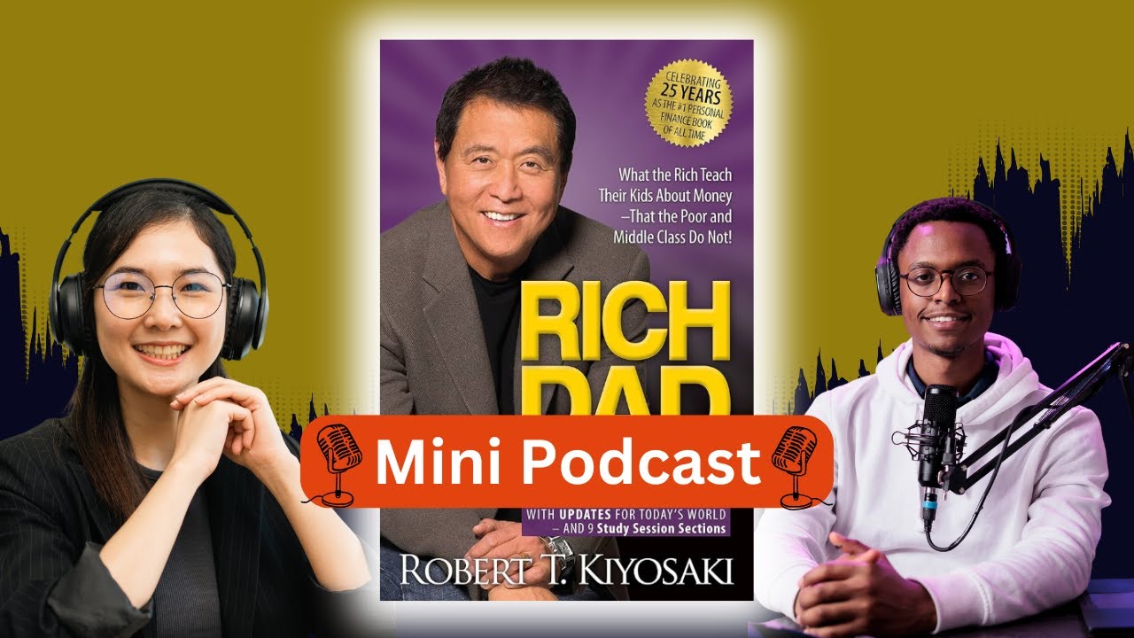 Rich Dad Poor Dad Mini Podcast | Key Learning and Book Review - YouTube