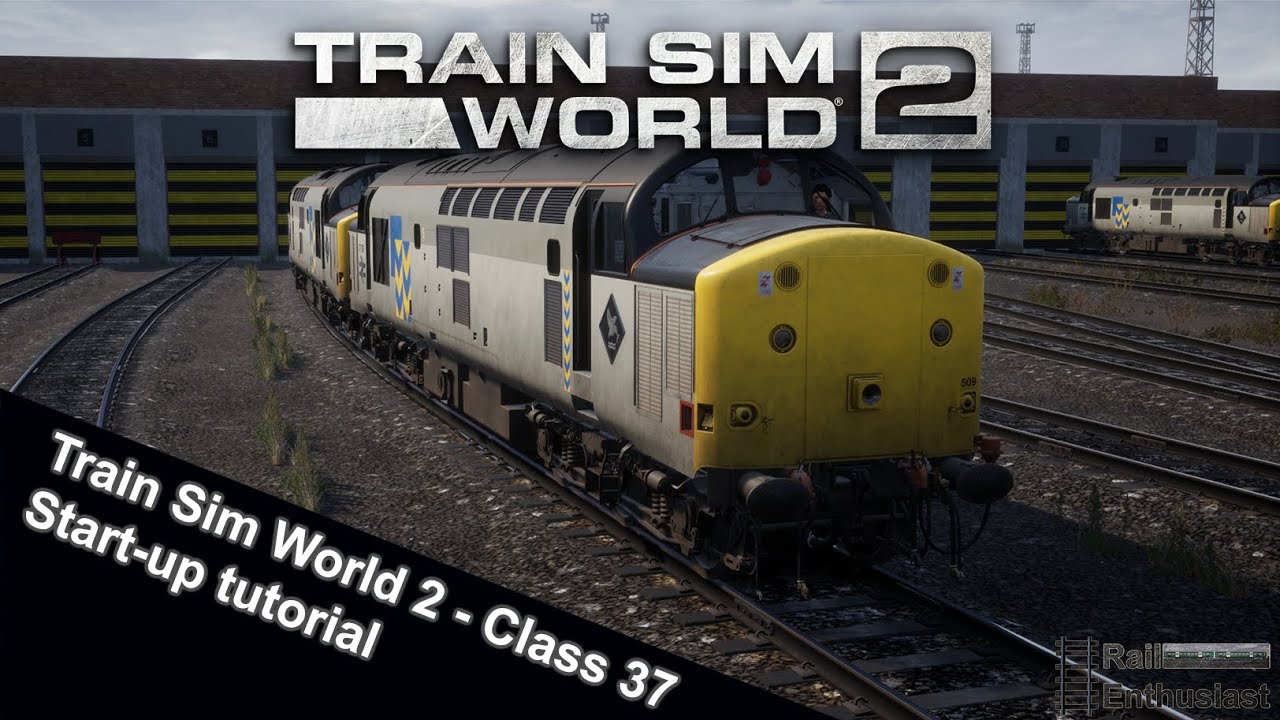 Train Sim World 2 (Class 37) Start-up tutorial - YouTube