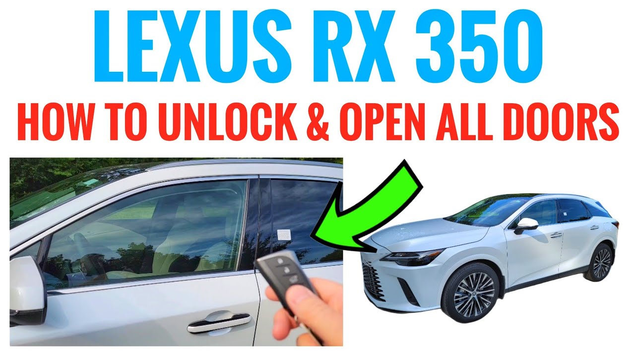 How to Unlock & Open Doors Lexus RX 350 Car - YouTube