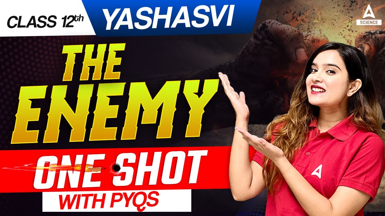 The Enemy Class 12 | Vistas | CBSE Class 12 | Full Explanation #english ...