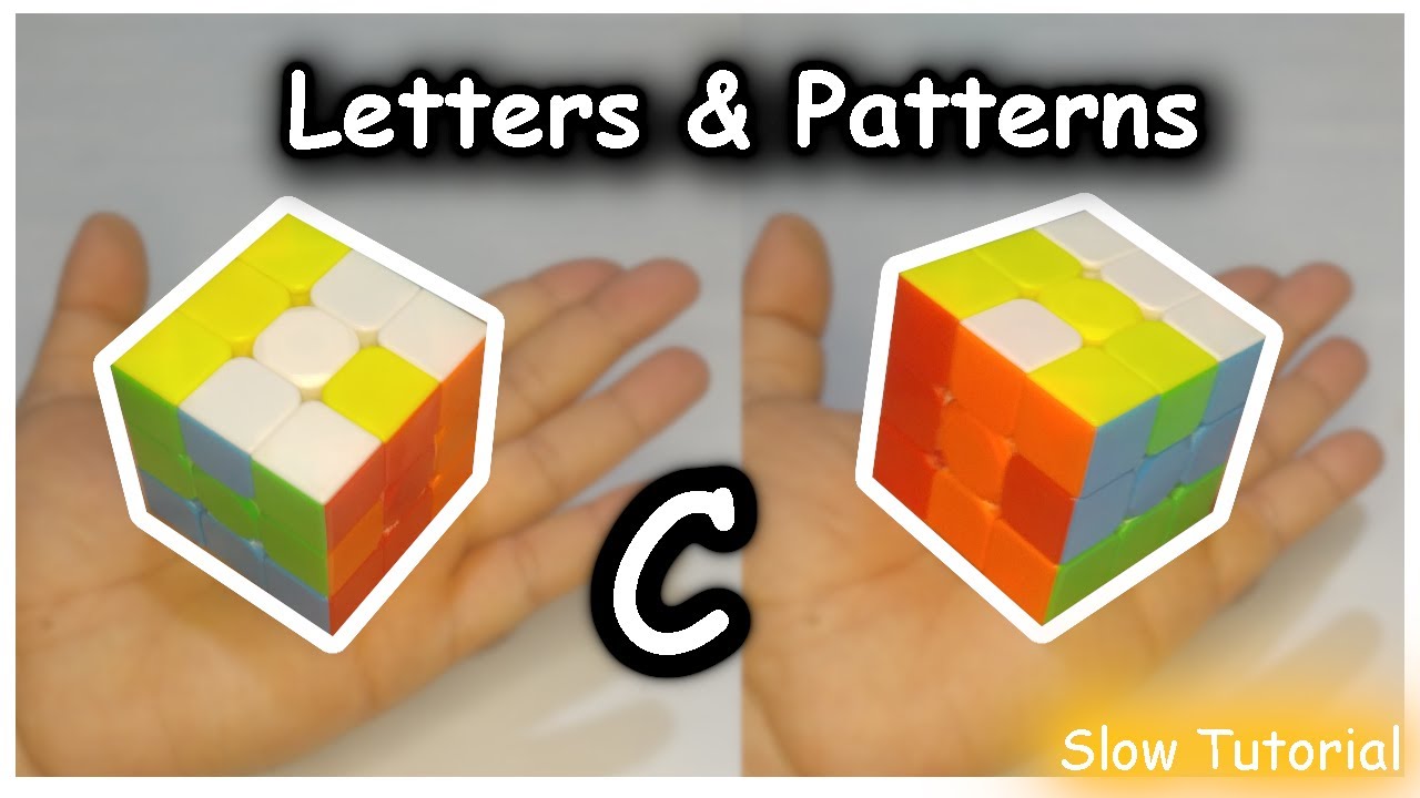 Rubik's cube Patterns Letter C - YouTube