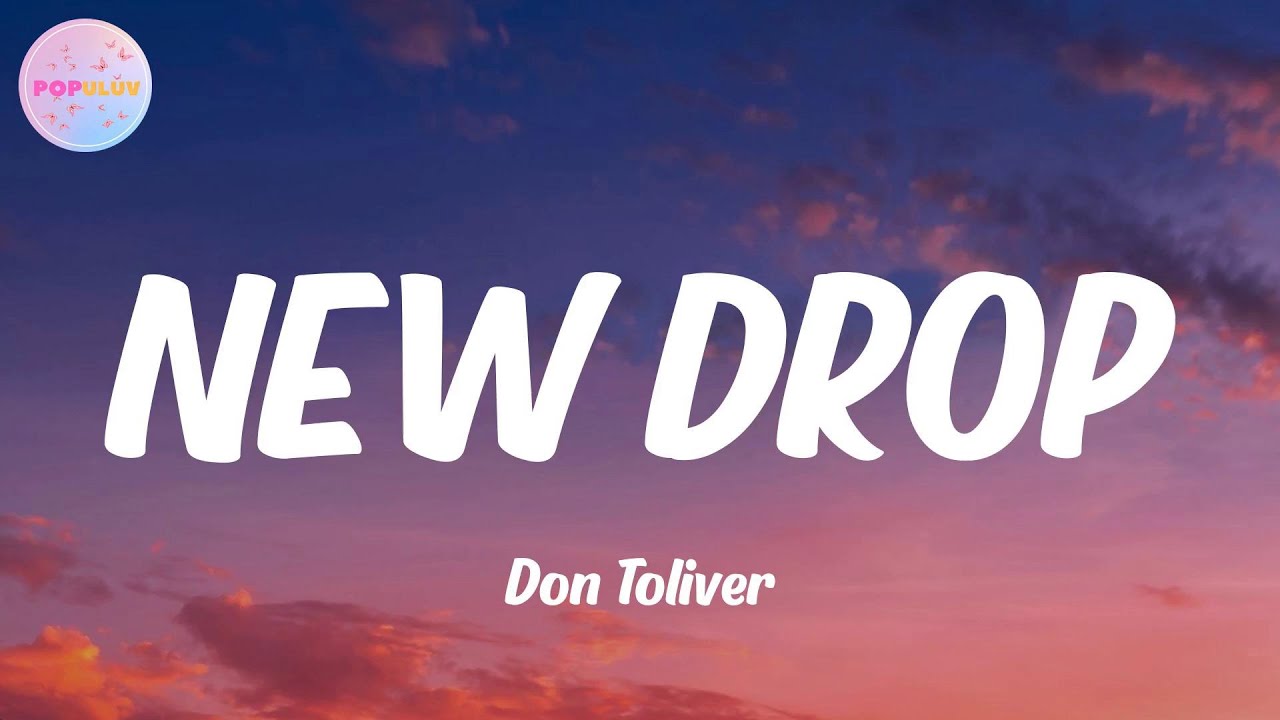 Don Toliver - NEW DROP (Lyrics) - YouTube