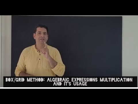 Algebra: Box/Grid method for Algebraic expressions multiplication & its usage in multiplying ...