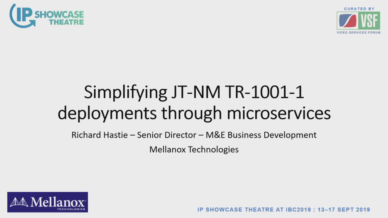 Simplifying JT-NM TR-1001-1 Deployments Through Microservices - YouTube