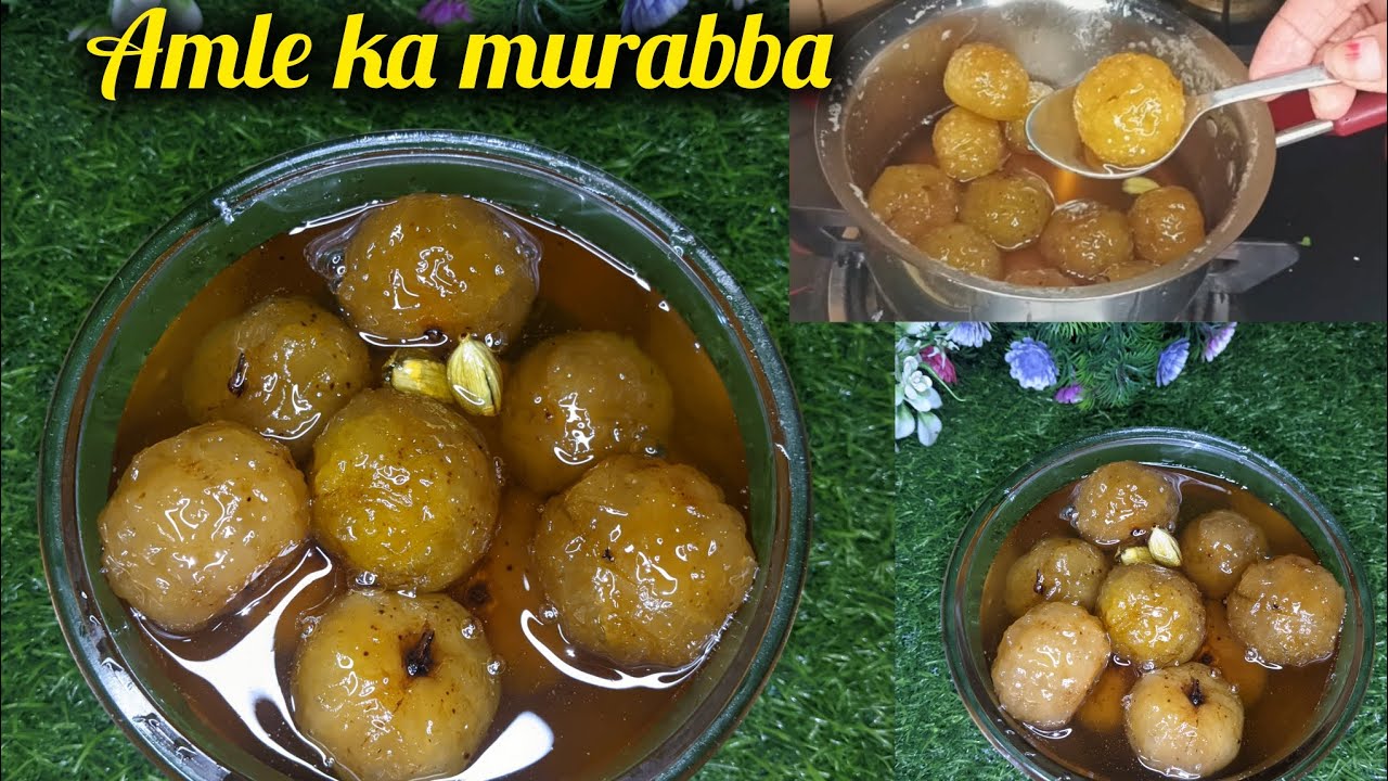 मां के हाथ के स्वाद वाला आंवले का मुरब्बा | Amla murabba recipe | Awle ...