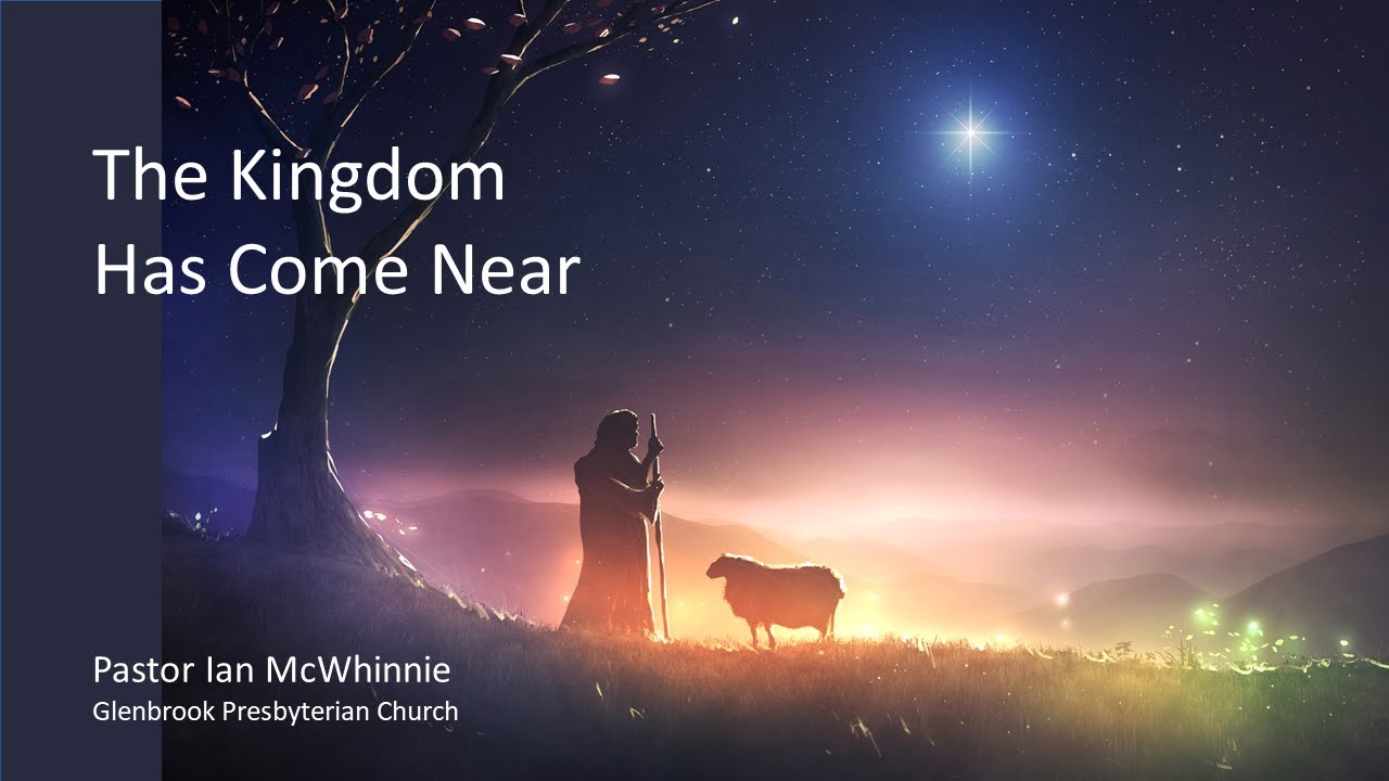 The Kingdom Has Come Near - YouTube