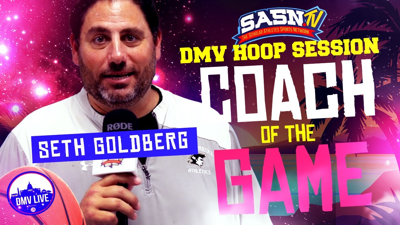 DMV Hoop Session Interviews Head Coach Seth Goldberg - YouTube
