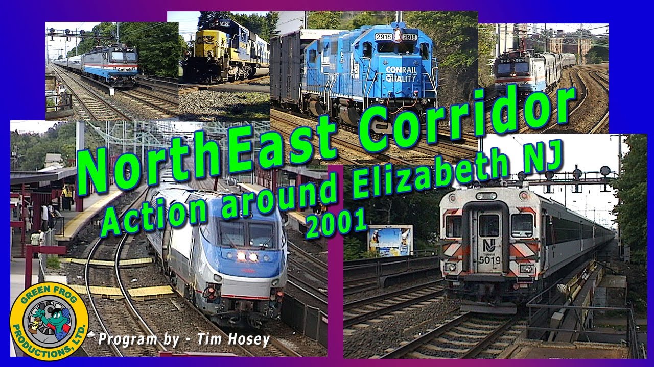 North East Corridor - Elizabeth New Jersey - 2001 - YouTube