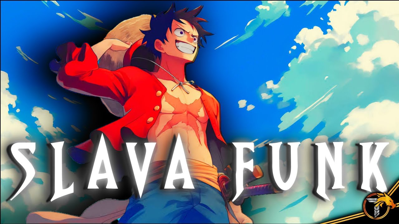 Slava Funk X One Piece AMV ~ TS Edits - YouTube