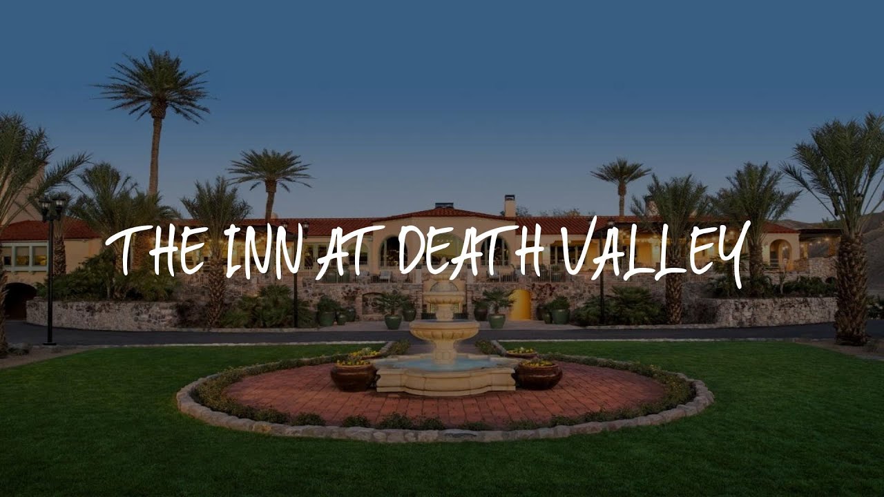 The Inn at Death Valley Review - Death Valley , United States of ...