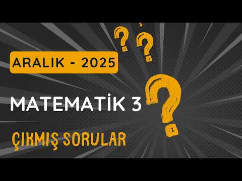 Açık Lise Çıkmış Sorular  -  ARALIK  2025 - Matematik 3