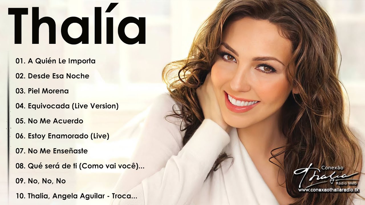 Thalía - Las mejores canciones del álbum completo de Thalía 2025 - YouTube