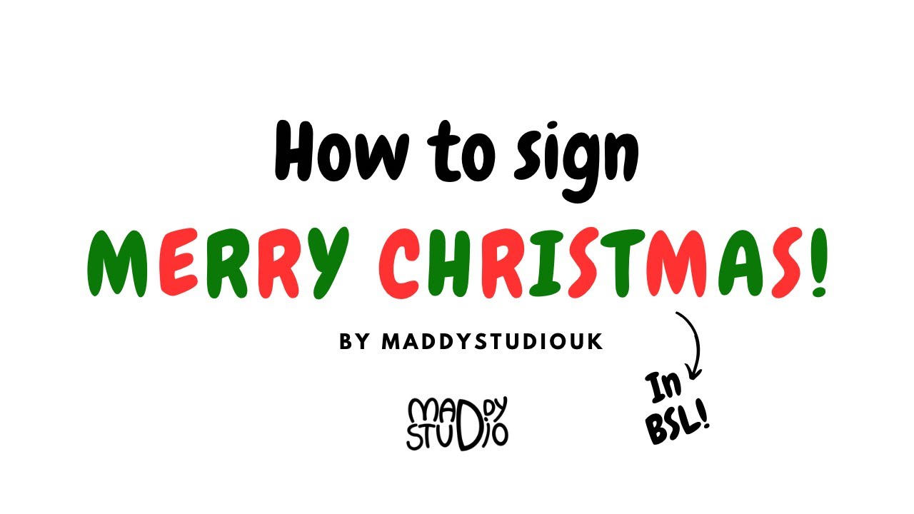 How to sign Merry Christmas in British Sign Language - YouTube