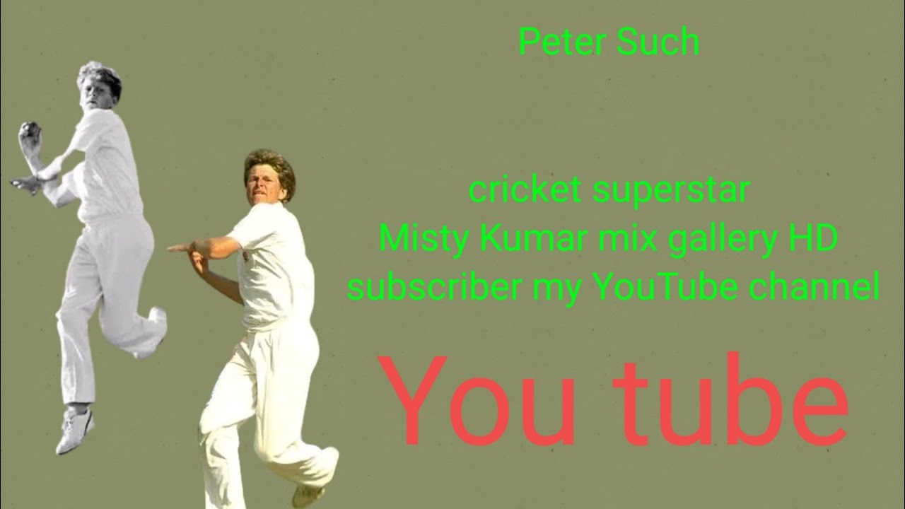 Peter Such cricket superstar - YouTube