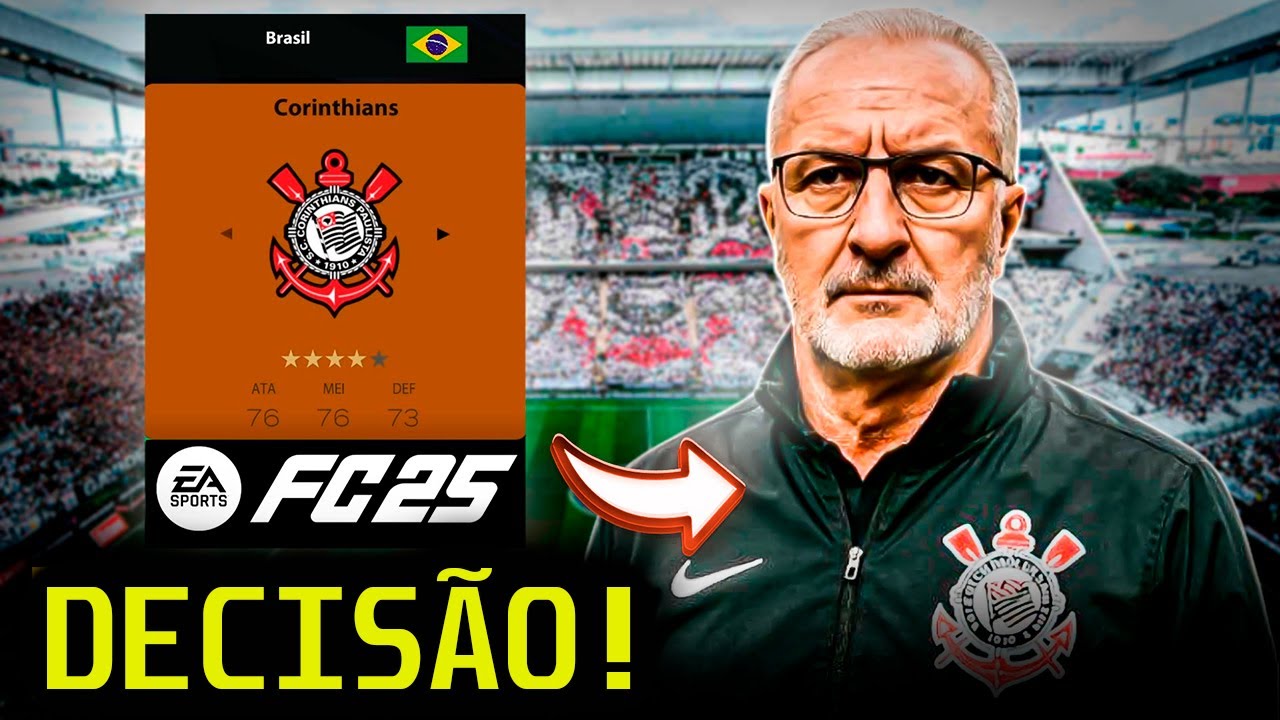 DORIVAL NO CORINTHIANS! DECISÃO NA SULAMERICANA! FC 25 - MODO CARREIRA ...