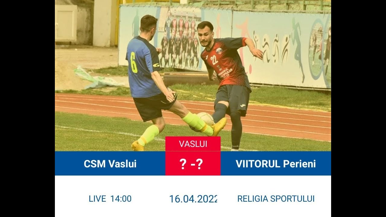 LIVE #Fotbal - Liga 5 Vaslui Play-Off: CSM Vaslui - Viitorul Perieni ...