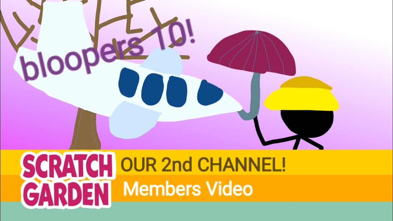 Scratch garden bloopers 10! - YouTube
