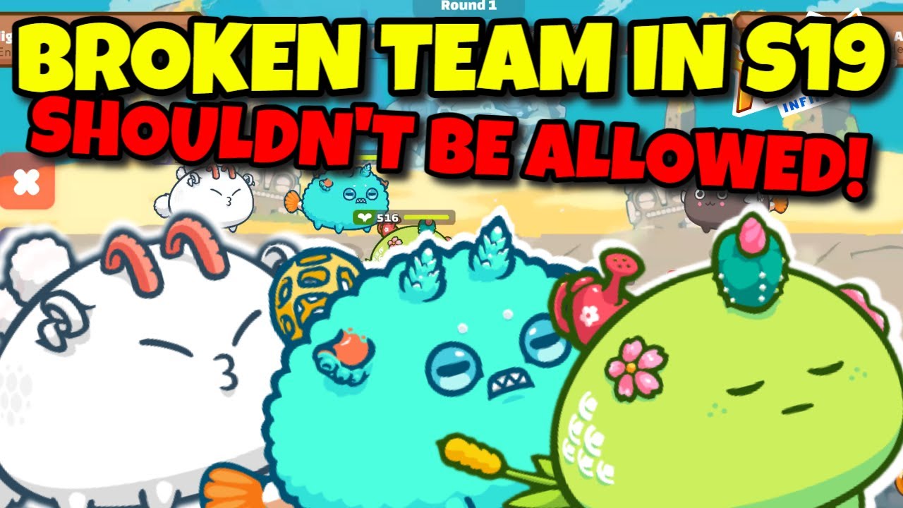 BROKEN TOP 500 TEAM AXIE INFINITY - Season 19 - Budget Build 2300+ MMR ...