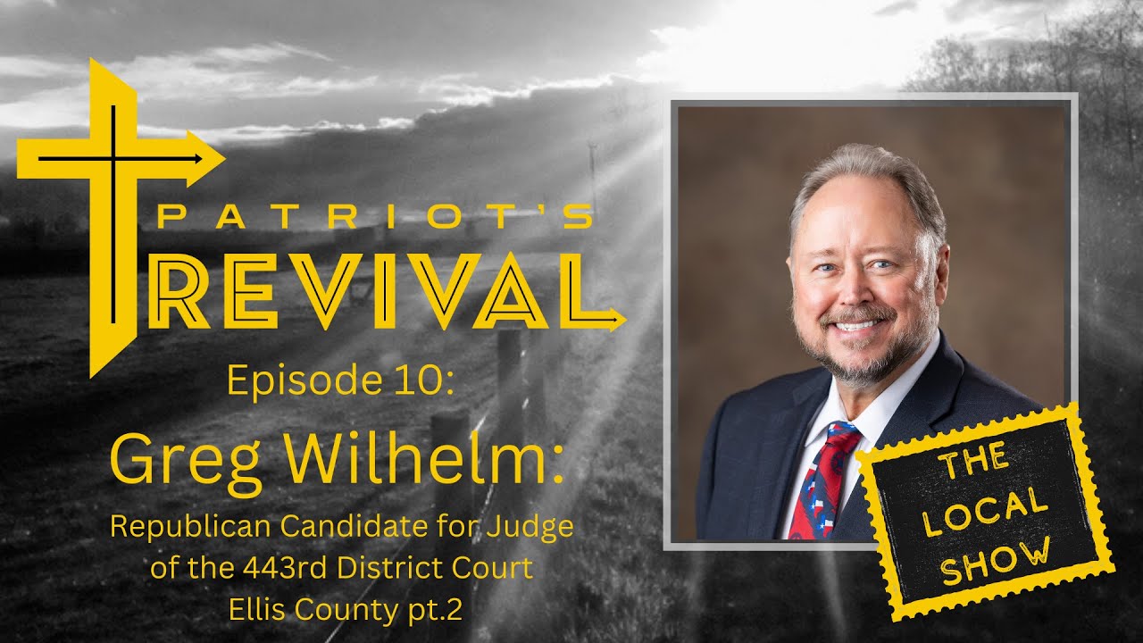 Greg Wilhelm, Republican Candidate for Judge of the 443rd District ...