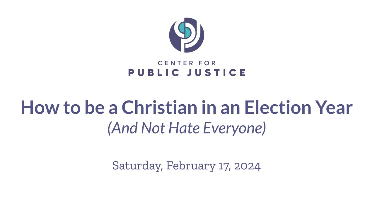 How to be a Christian in an Election Year (And Not Hate Everyone) - YouTube