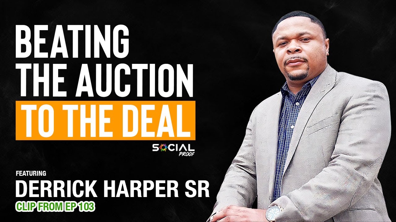 Beating The Auction To The Deal - Derrick Harper Sr. - YouTube