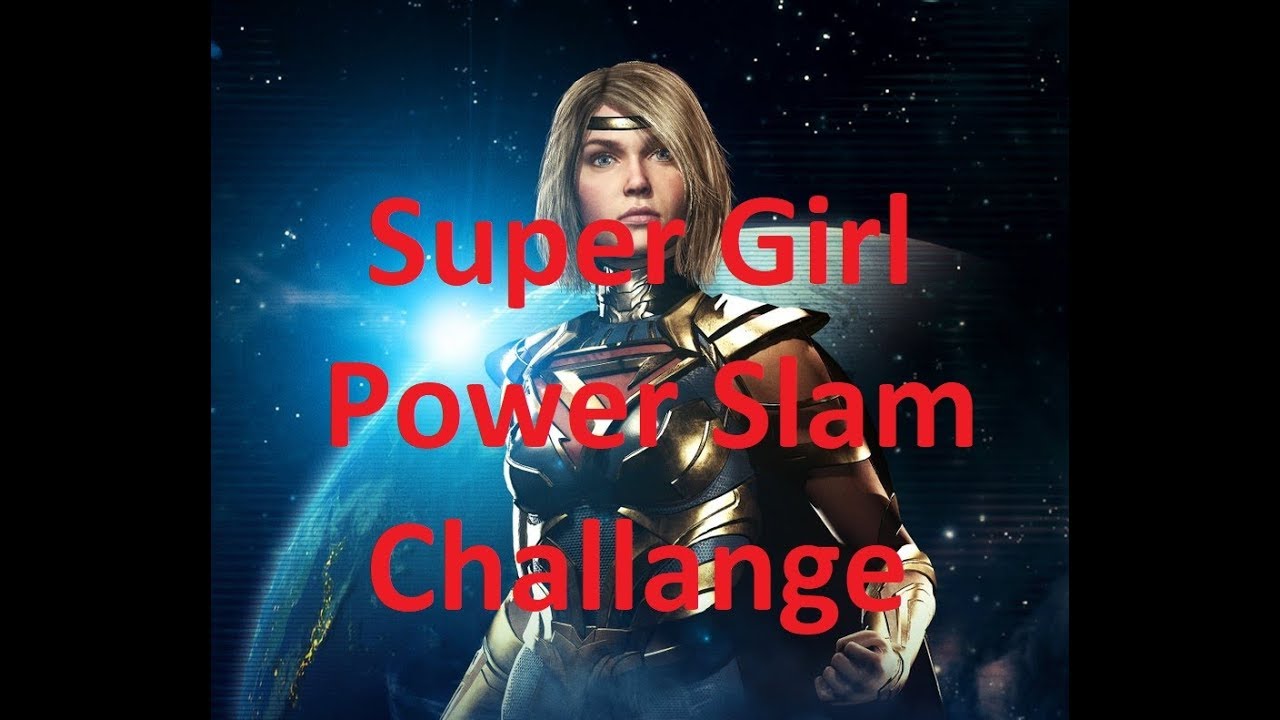 Injustice 2 Super Girl Power Slam Final Hit Tutorial EASIEST WAY ...