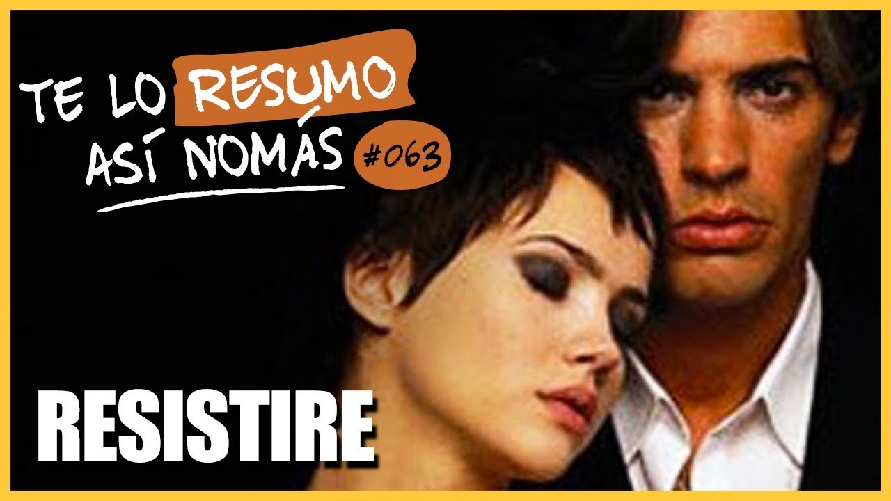 Te Lo Resumo Así Nomás#63 | Resistiré - YouTube