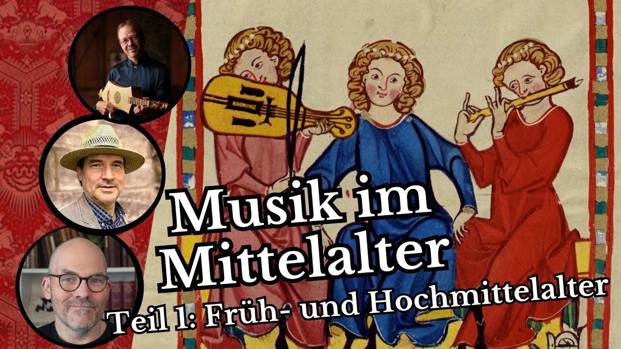 Musik im Mittelalter - Teil 1 Früh- und Hochmittelalter - YouTube
