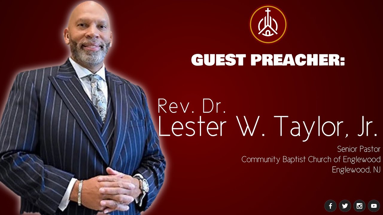 Celebrating The Lord's Mercies | Rev. Dr. Lester W. Taylor Jr ...