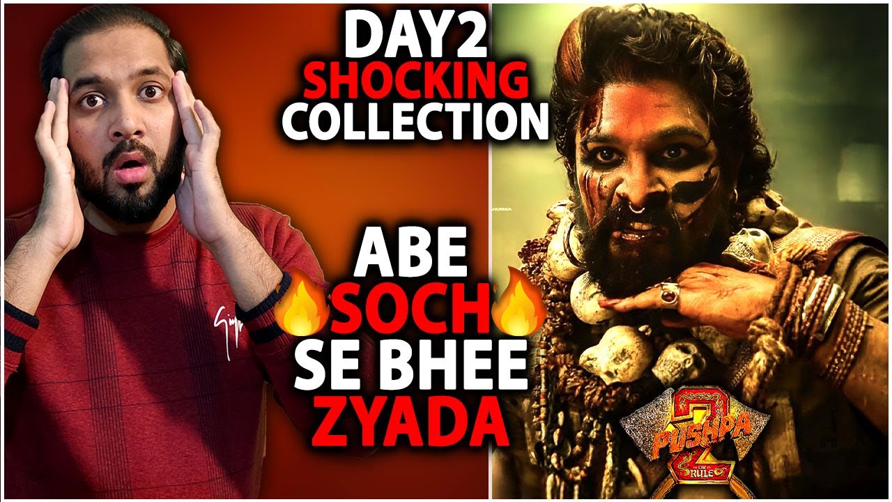 Pushpa 2 Day 2 Total Box Office Collection | Pushpa 2 Box Office ...