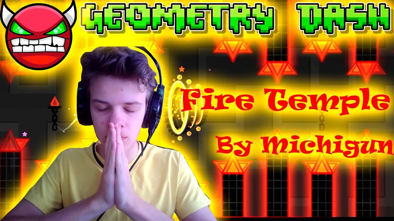 FIRE TEMPLE | ЕЩЕ ОДНА ЛЕГЕНДА (Geometry Dash) - YouTube