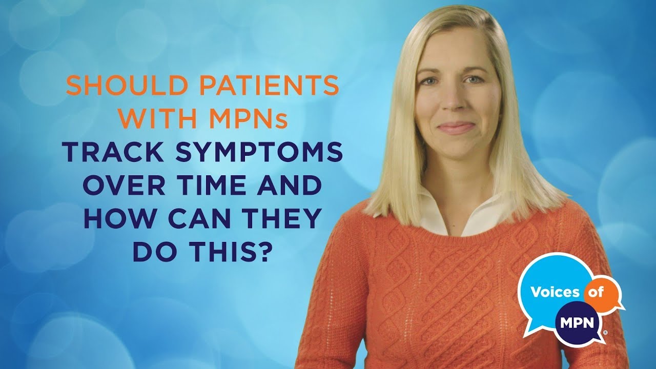 MPN10: Helping Patients Track MPN Symptoms - YouTube