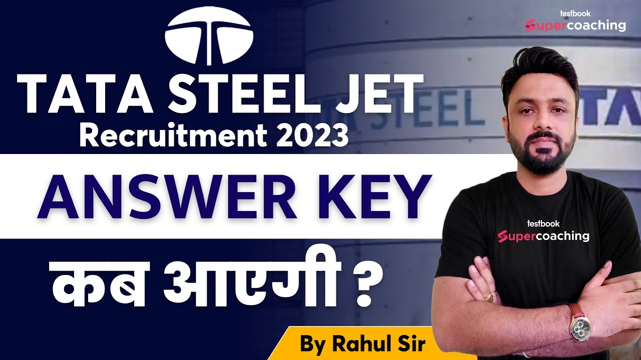 Tata Steel JET Answer Key 2023 | TATA Steel Answer Key kab aayega ...