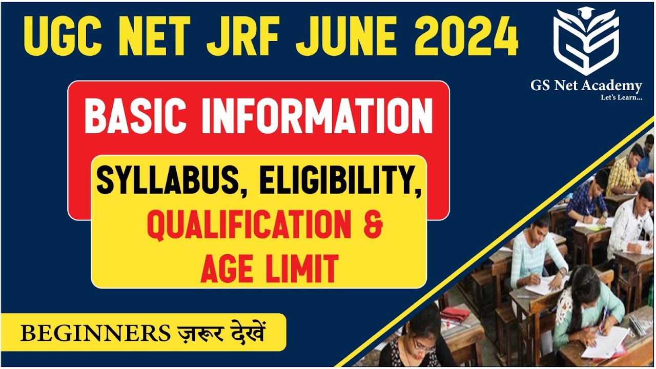 UGC NET JRF 2024 - Syllabus | Eligibility | Qualifications | Age Limit ...