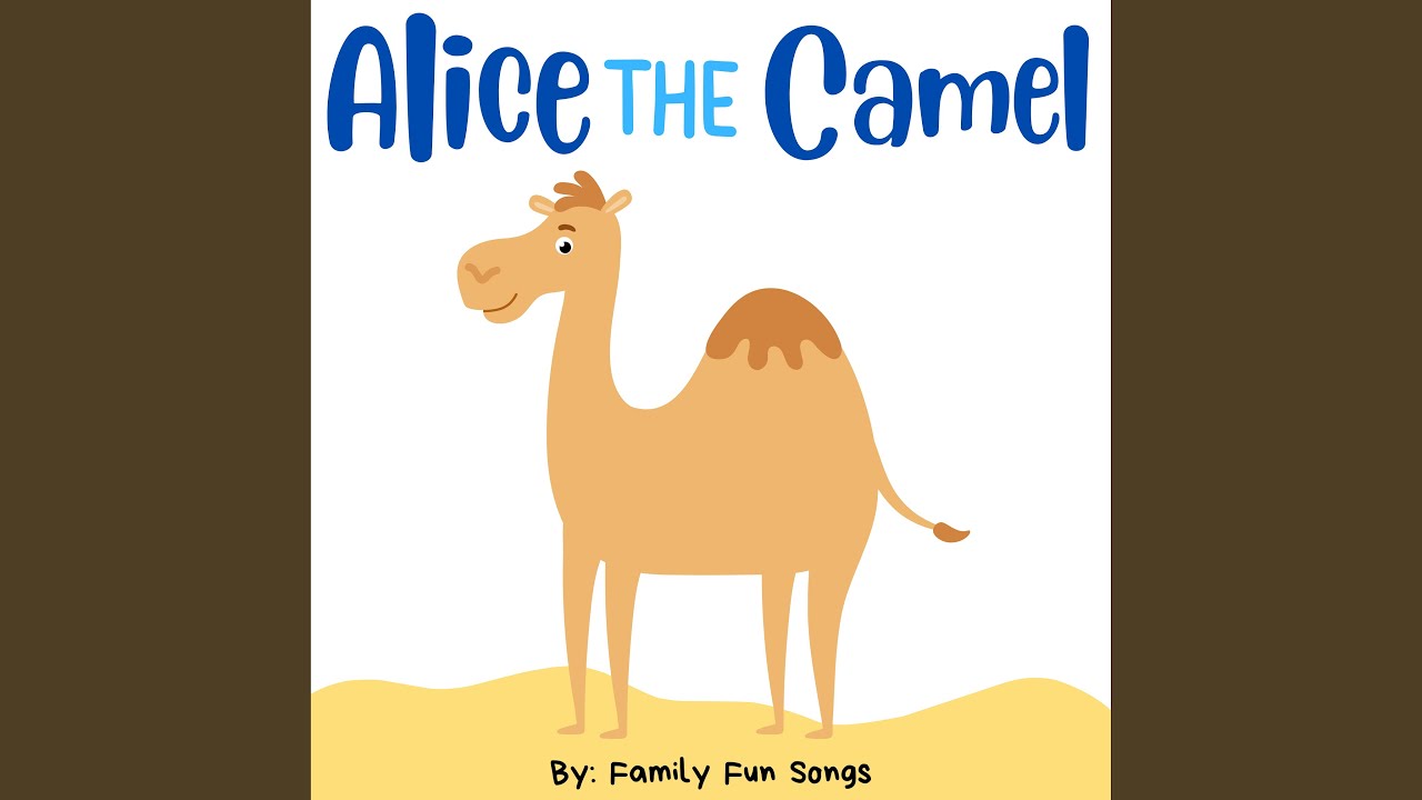 Alice the Camel - YouTube