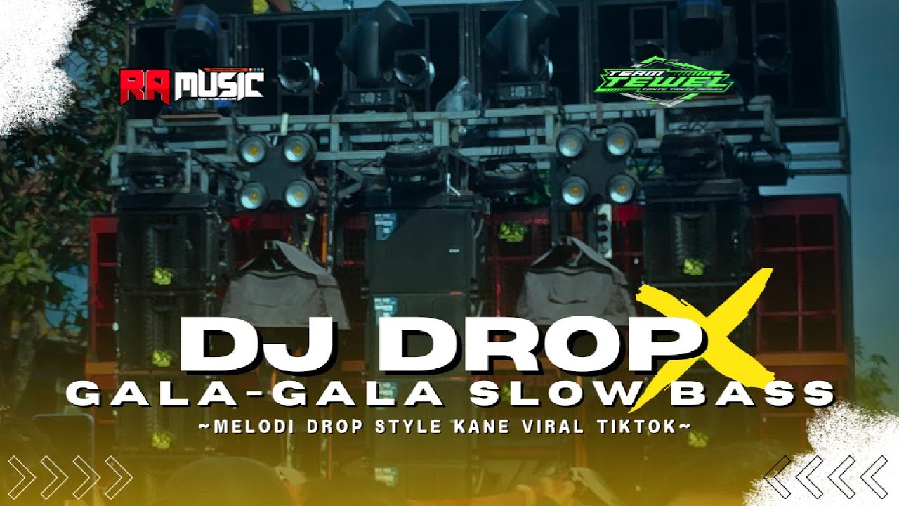 DJ DROP ENAK X GALA GALA YANG LAGI VIRAL - YouTube