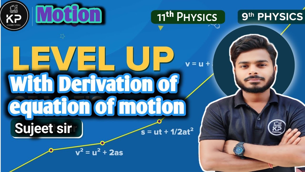 Class 9th & 11th |Equation of Motion| Derivation of equation of motion ...